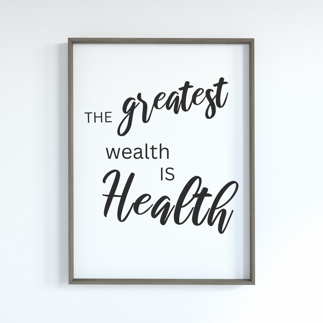 The Greatest Wealth is Health ,printable ART Print,poster Design Text ...