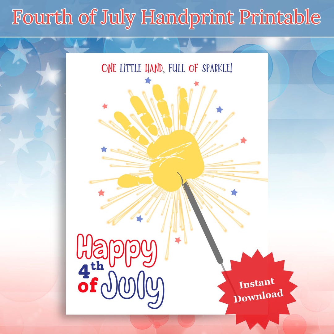 4th of July Handprint Craft, Sparkler Handprint Craft, 4th of July Kids ...