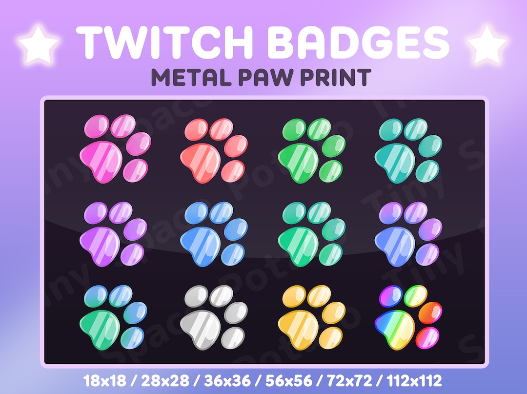 Metal Paw Print Twitch Sub Badges (set of 12) (digital Download) - Etsy
