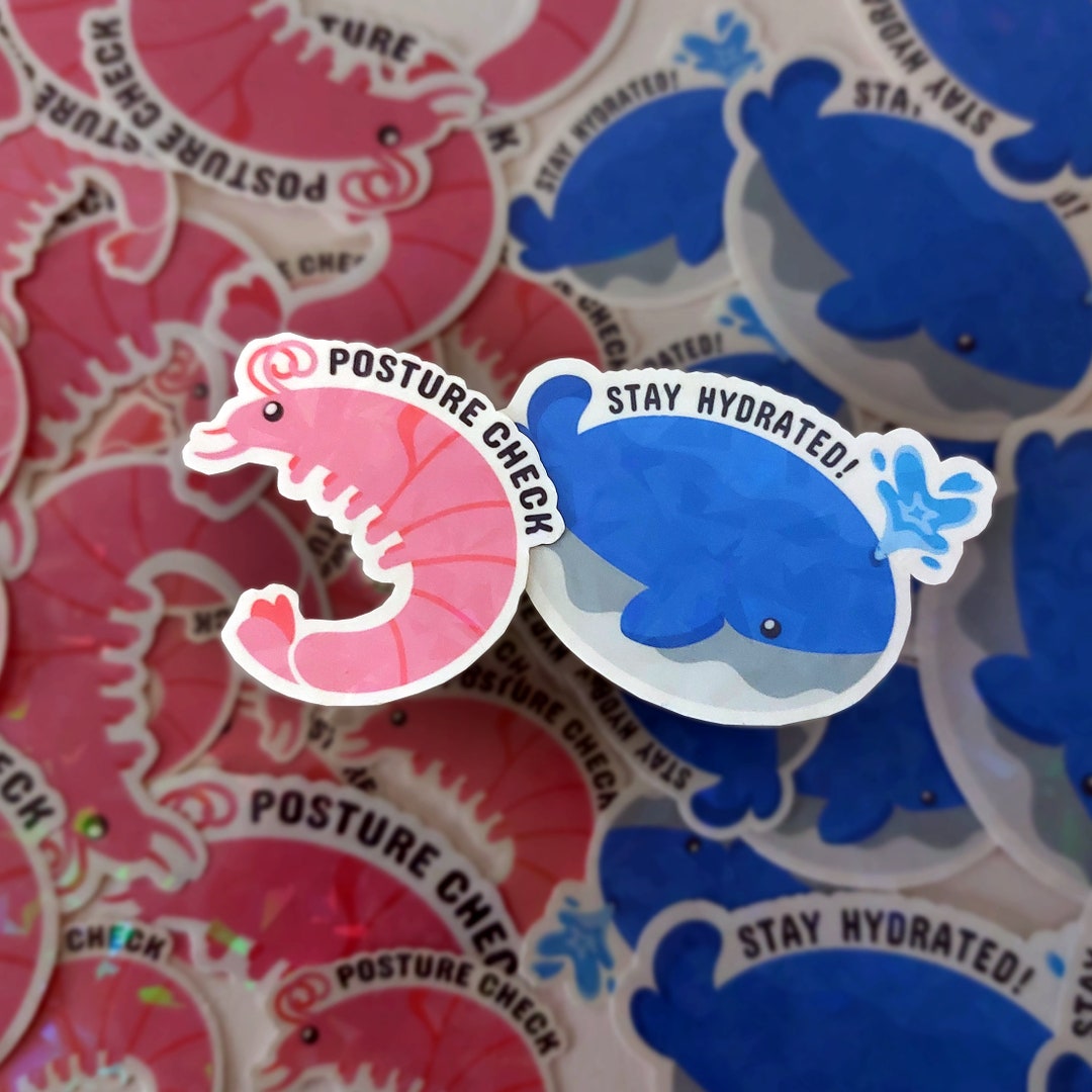 Posture Check Shrimp & Hydrate Whale - Matte Vinyl Die Cut Sticker I ...