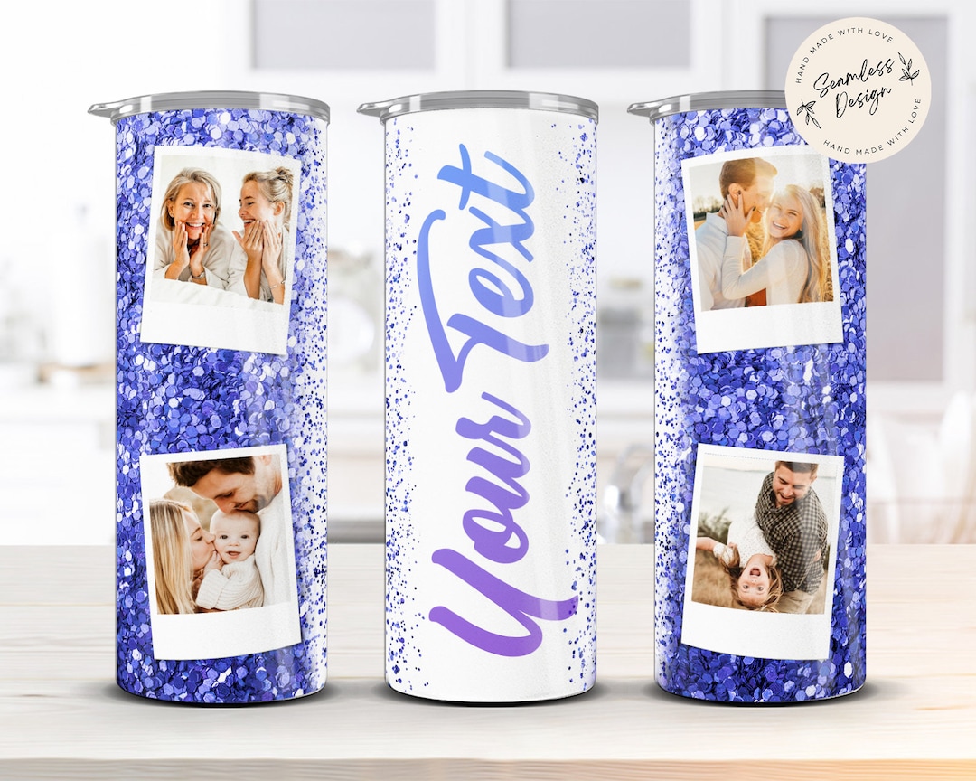 Photo Tumbler, Add Your Own Text Tumbler, 20 Oz Skinny Tumbler Wrap ...
