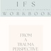 IFS Workbook From a Trauma Perspective - Etsy
