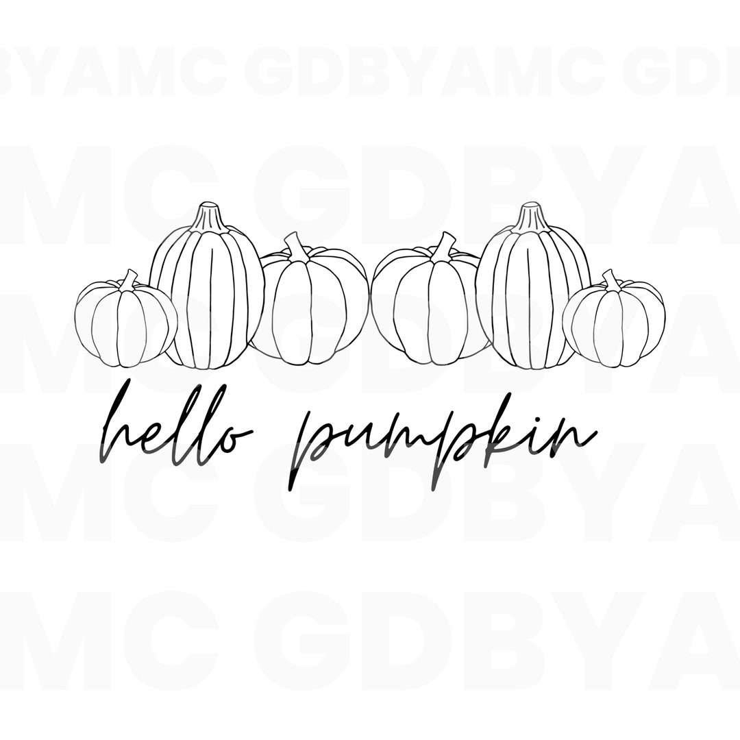 Hello Pumpkin SVG, Png, Eps, Dxf, Pdf, Digital Cut File, Cricut Maker ...