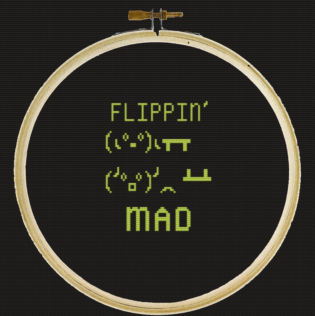 Flippin' Mad | Beginner Cross Stitch Pattern | Ft. ASCII Art Meme of a ...