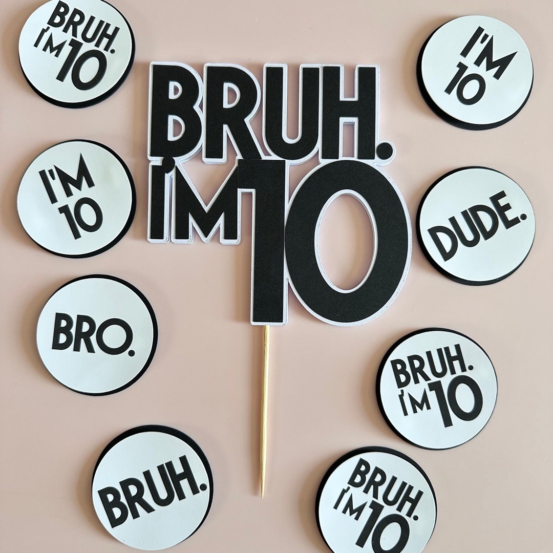 Bruh Bro Dude Cake Topper | Rad Cupcake Picks | Cool Cake Topper ...