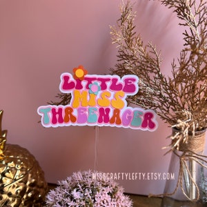 Little Miss Threenager Cake Topper Set | Groovy Cake Picks | Threenager ...