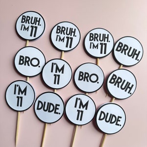 Bruh Bro Dude Cake Topper | Rad Cupcake Picks | Cool Cake Topper ...