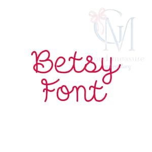 The Betsy Bold Font Handwritten Script Satin Stitch Machine Embroidery ...