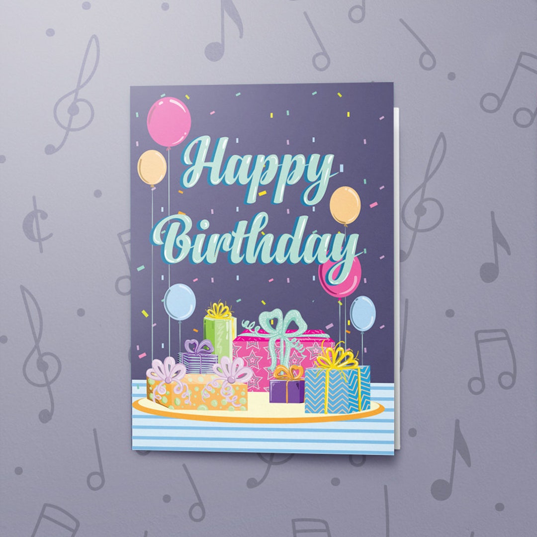 Happy Birthday Card With Music | Musical Birthday Card, Happy Birthday ...