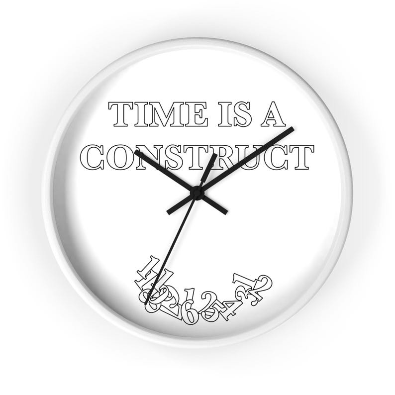 Internet Joke Wall Clock, Time Isn't Real Clock, Funny Quote Clock ...