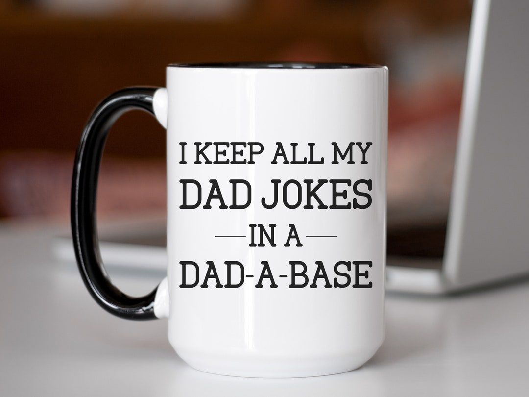 Funny Dad Jokes Mug Gift for Jokester, Sarcastic Humor Father's Day ...