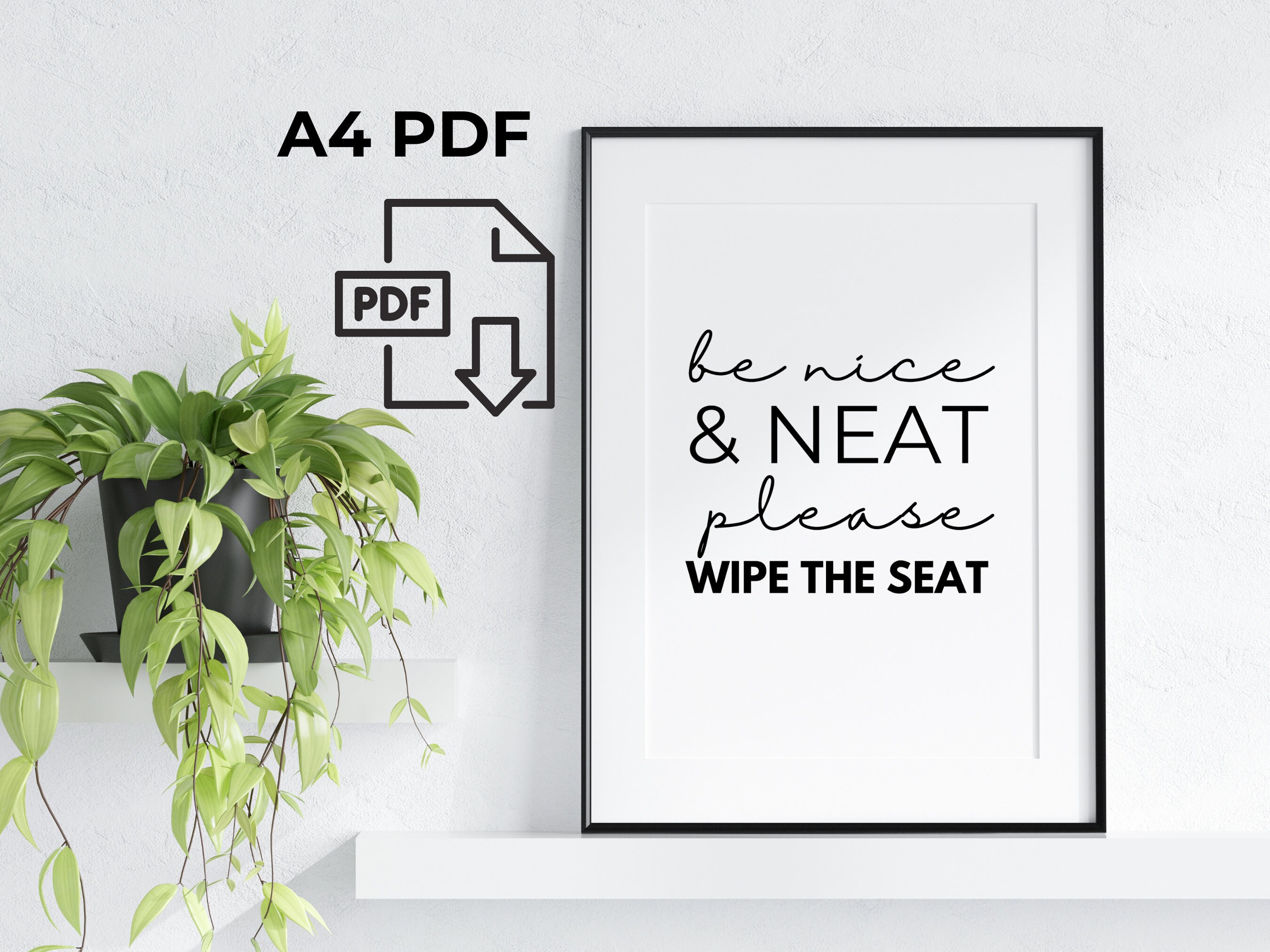 Be Nice and Neat Please Wipe the Seat Restroom Sign | Funny Bathroom ...