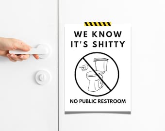 No Public Restroom Sign Sorry No Public Restroom Heavy Duty 8x11 Inch ...