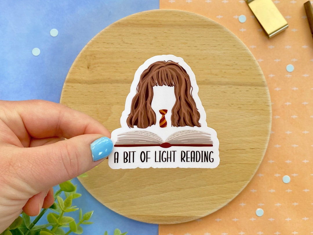 Hermione Book Sticker A Bit of Light Reading Quote Harry Potter ...