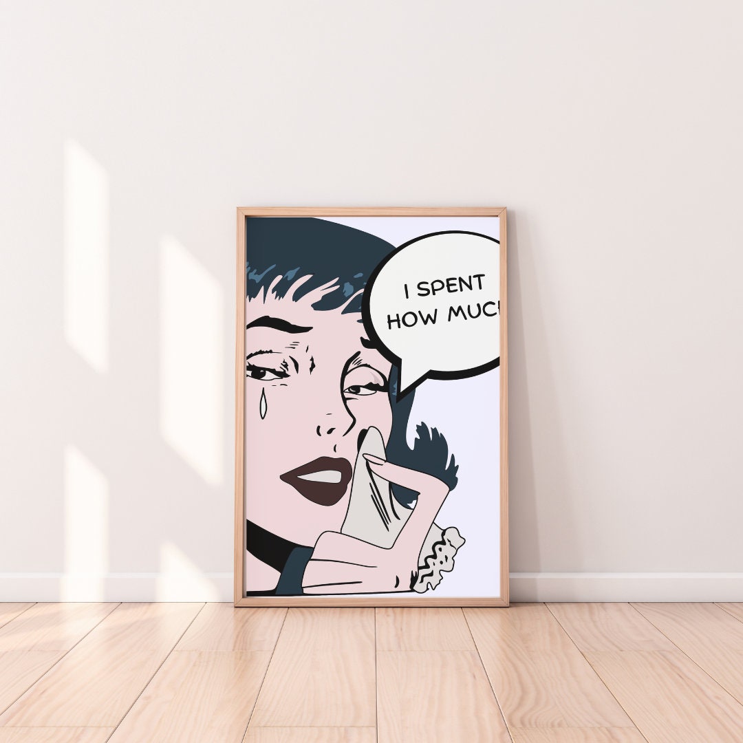 Retro Pop Art Poster | Vintage Comic Print | I Spent How Much Poster ...