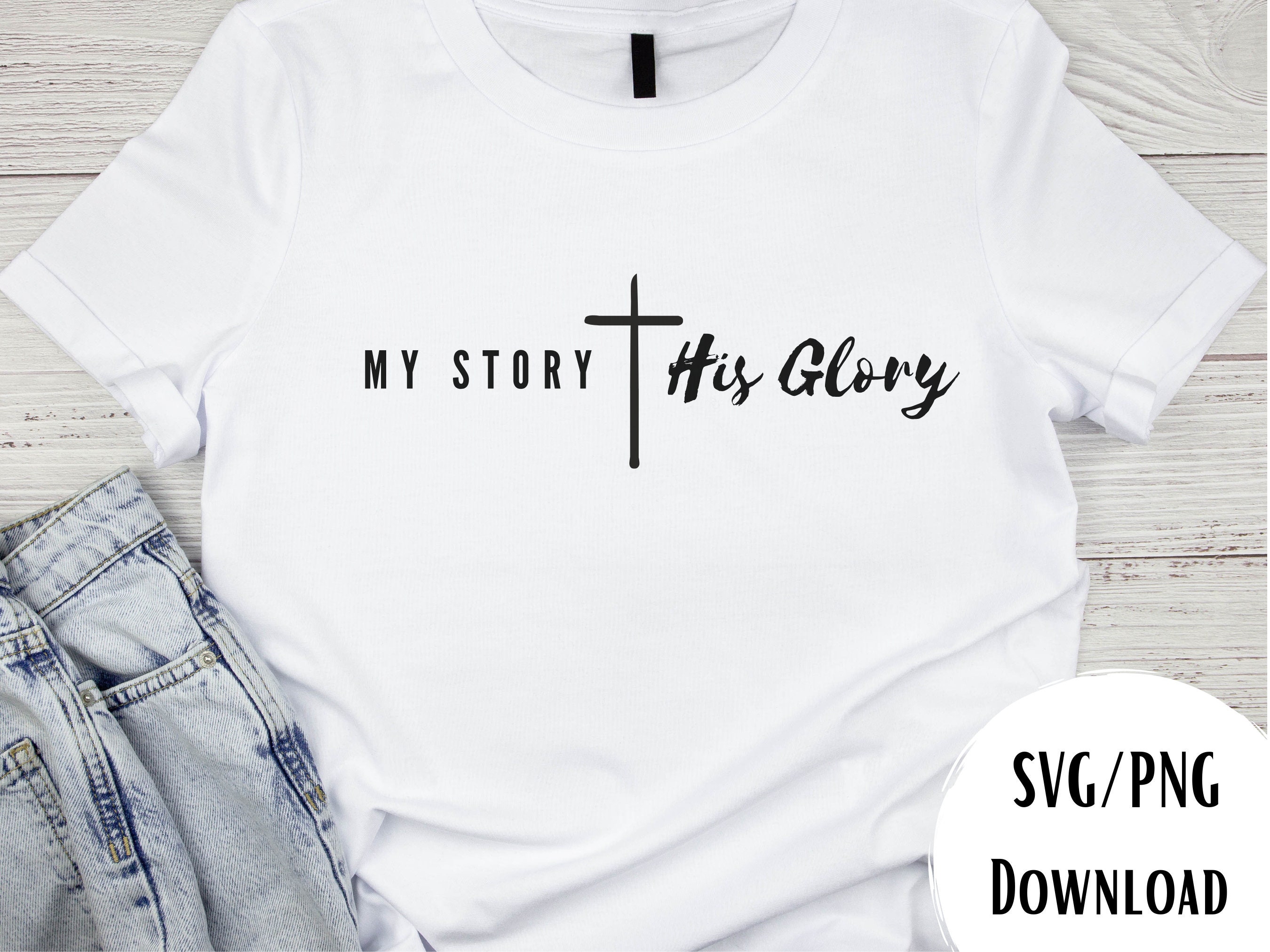 My Story - His Glory SVG/PNG Digital File Download - Etsy
