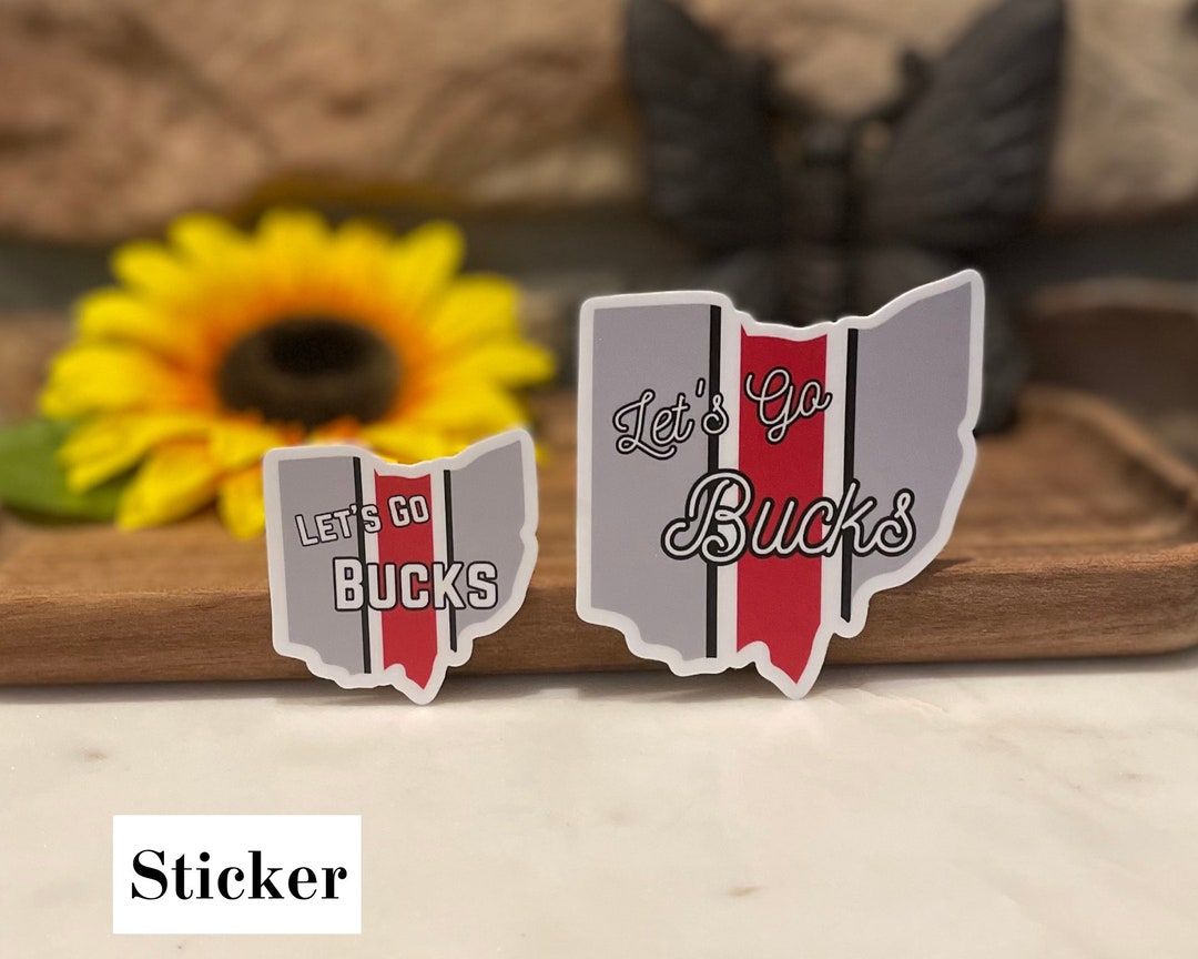 Buckeyes Sticker, Let's Go Bucks Sticker, Ohio College Football Sticker ...