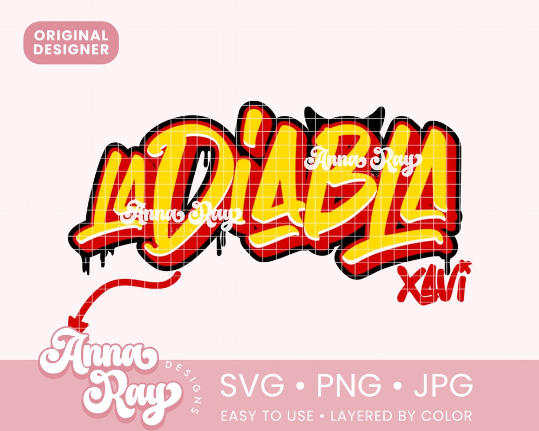 La Diabla Xavi SVG PNG JPG Digital Download, Diabla Tshirt Design, Xavi ...