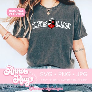 Rebelde Svg, Png, Jpg, Rebelde Digital File, Rebelde Tour 2023, Rebelde Shirt Svg, Png, Rebelde ...