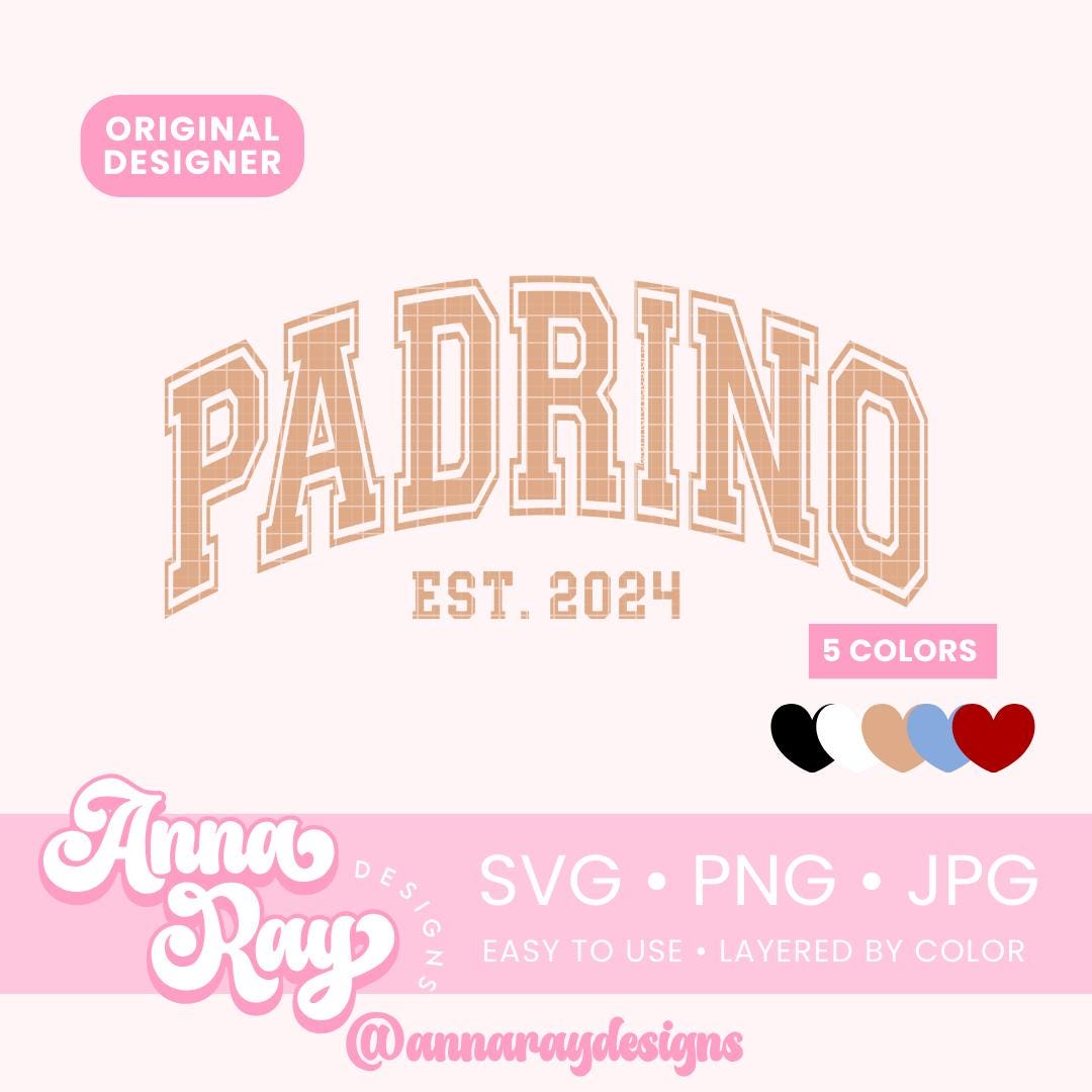 Padrino Est 2024 SVG PNG JPG Instant Download, Padrino Shirt Desgin ...