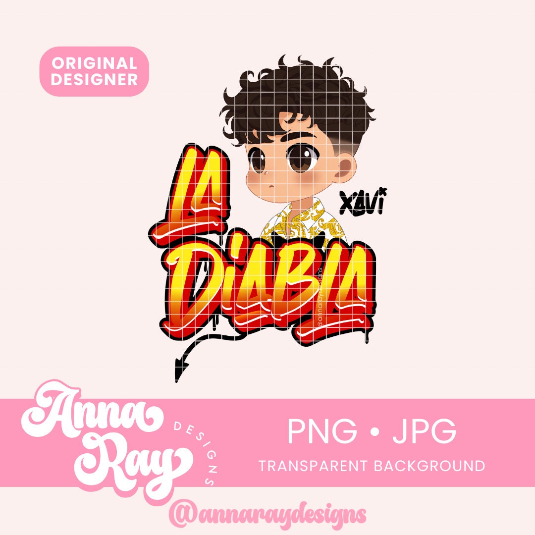 Xavi La Diabla PNG JPG Digital Download, La Diabla Tshirt Design, Xavi ...