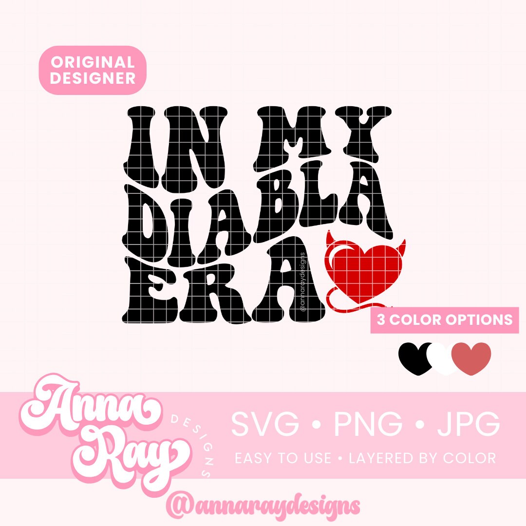 In My Diabla Era Svg Png Jpg Digital Download, Diabla Tshirt Design, in ...