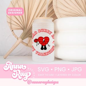 Bad Bunny is My Valentine Svg, Png, Jpg, Bad Bunny Valentine Svg, Un ...