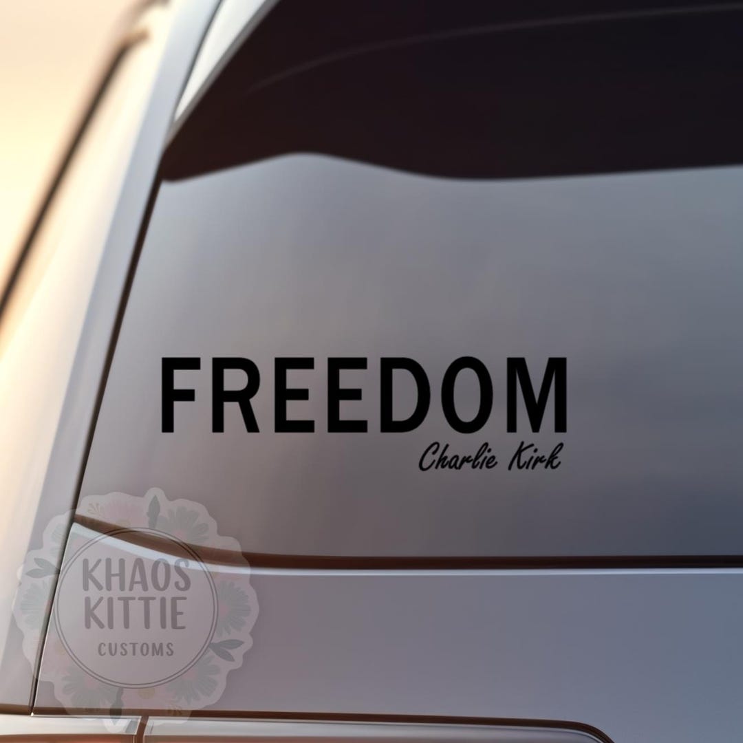 Freedom Charlie Kirk Decal - Sticker for Cars, Laptop, Vehicle, Custom ...