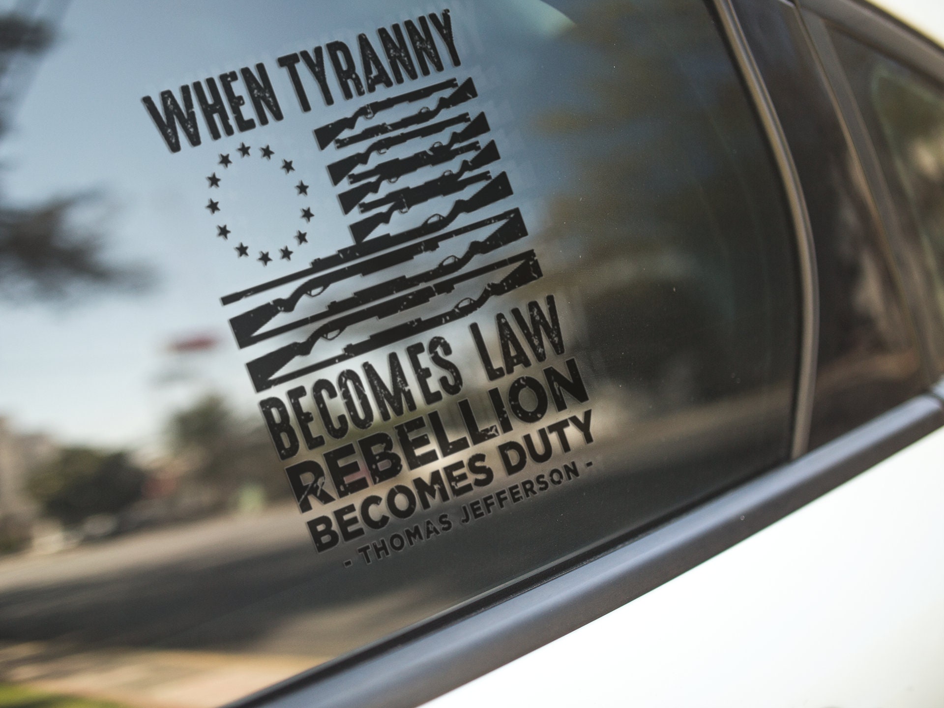 When Tyranny Becomes Law Decal - Sticker for Cars, Laptop, Vehicle ...