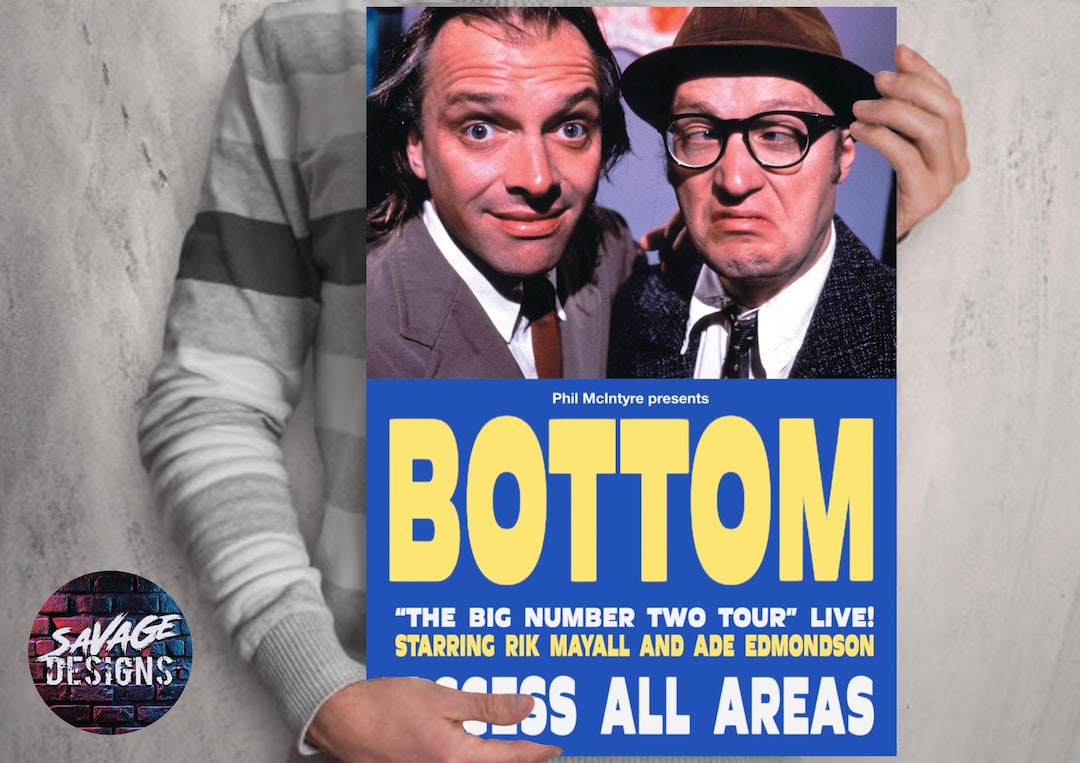 Bottom - Big No 2 Tour - Access All Areas Poster - Rik Mayall Adrian ...