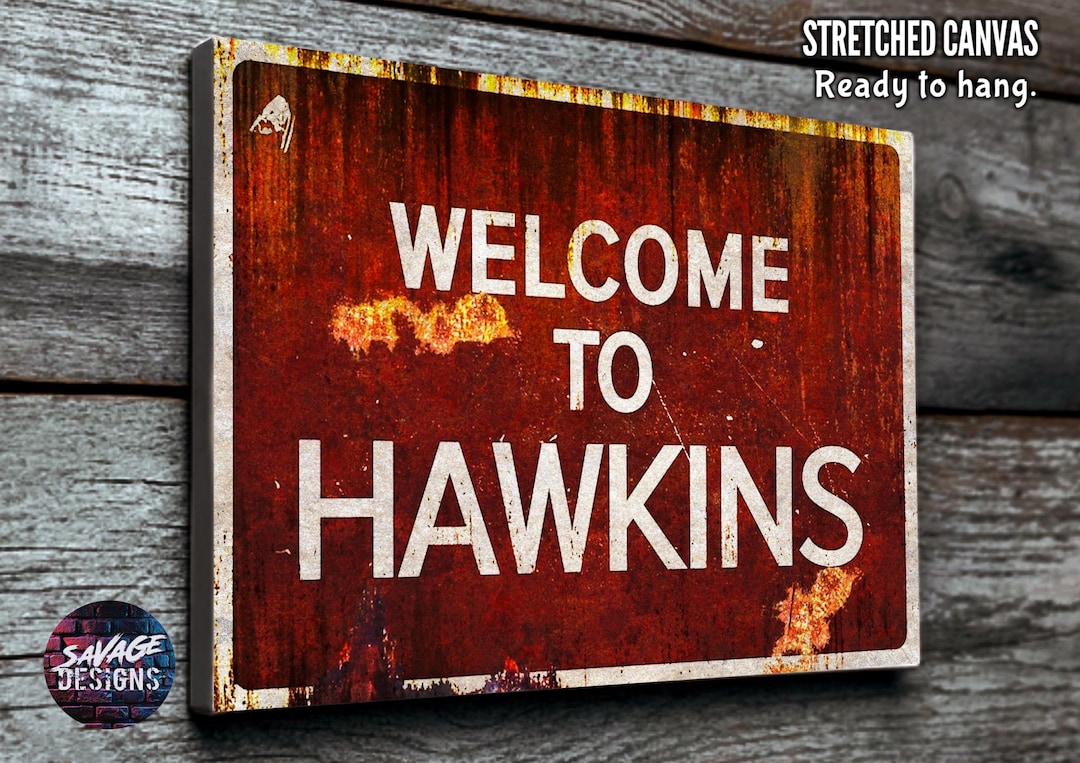 Stranger Things. Welcome to Hawkins Sign, Stretched Canvas. Man Cave ...
