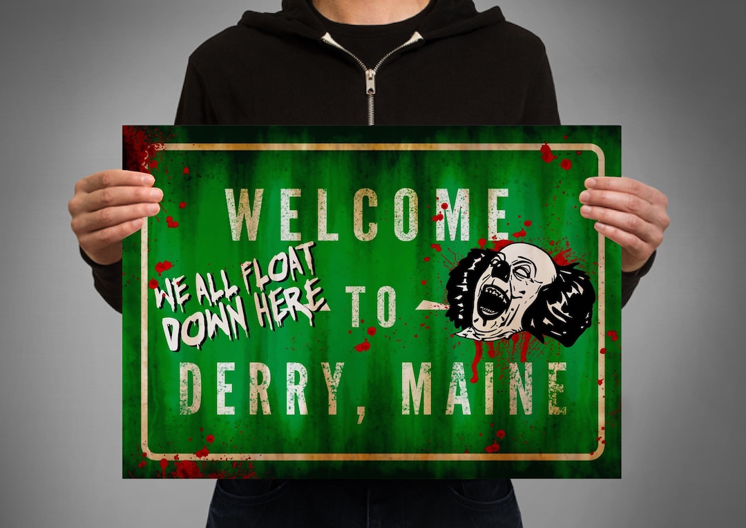 Pennywise Derry Maine Sign Poster Stephen Kings IT Tim Curry 80s Horror ...