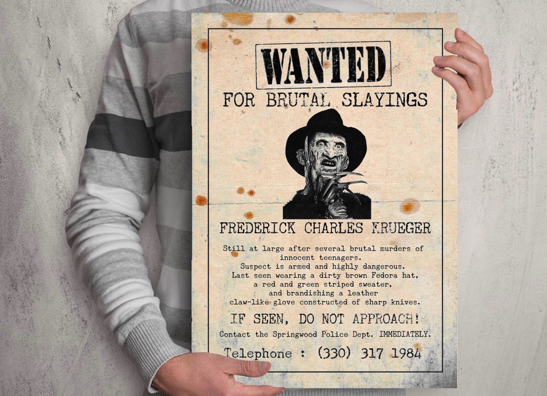 Freddy Krueger Wanted Poster. A Nightmare on Elm Street. Robert Englund ...