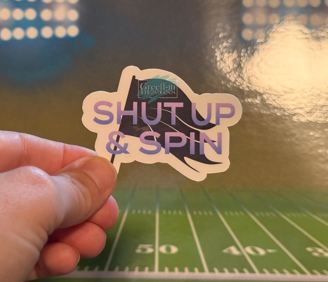 Shut up and Spin Sticker | Holographic Marching Band Flag - Etsy