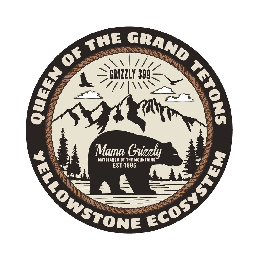 GRIZZLY 399 Mama Bear Queen of the Grand Tetons Matriarch of the ...