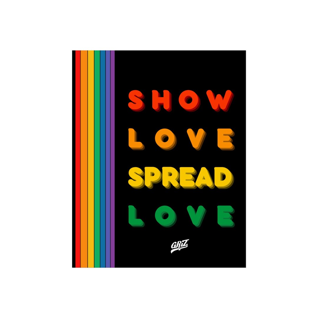 Griz-inspired Rainbow Poster, Show Love Spread Love, Matte Print - Etsy