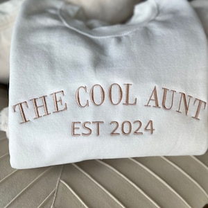 Embroidered Custom the Cool Aunt Sweatshirt, Personalized Aunt Hoodie ...