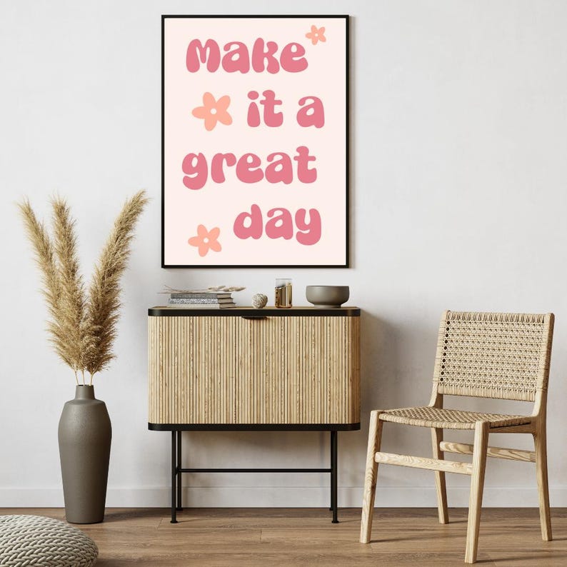 Make It a Great Day Printable Wall Art - Cute Typography Print With ...