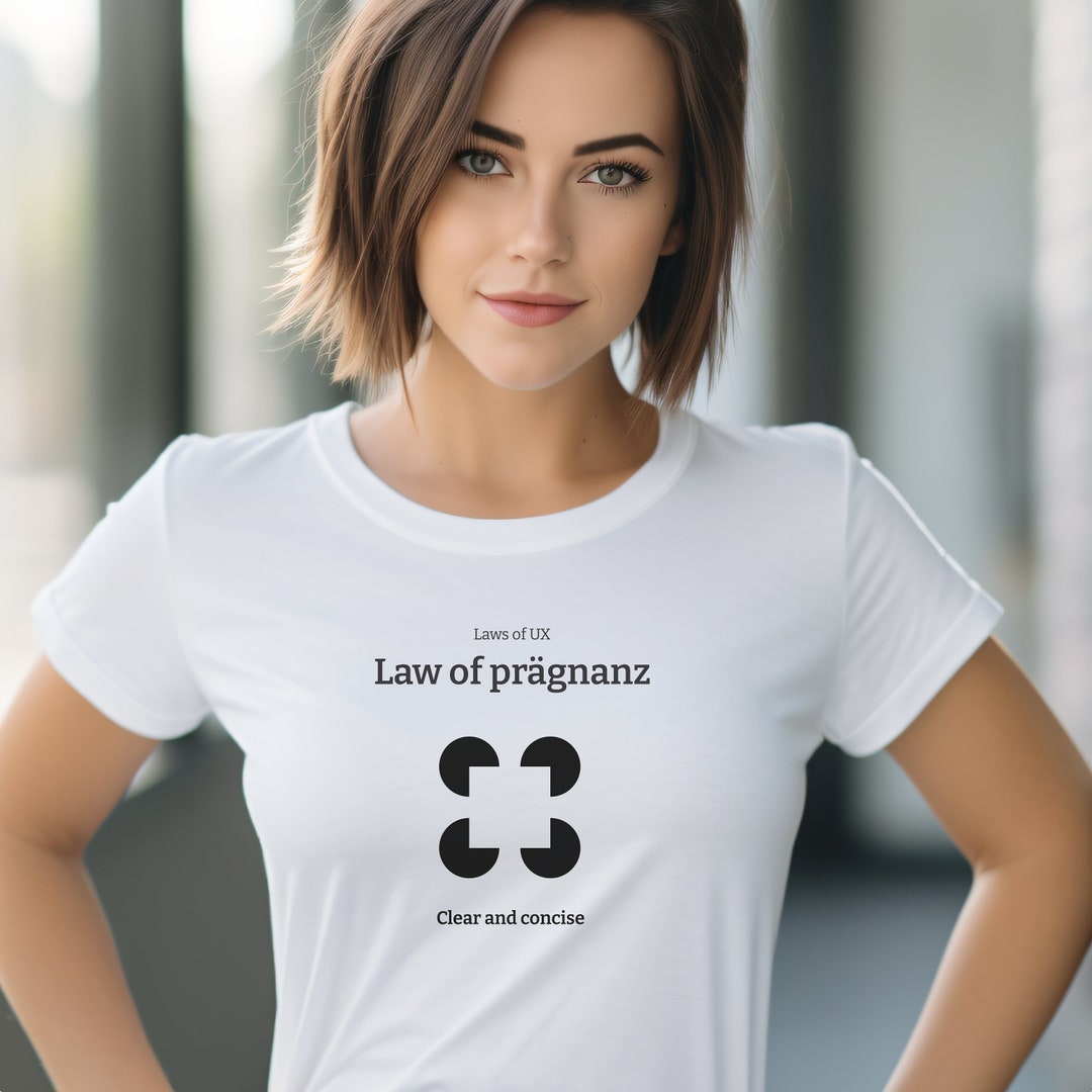 Law of Pragnanz, Laws of UX, UX Design T-shirt , Design Puns, Gift for ...