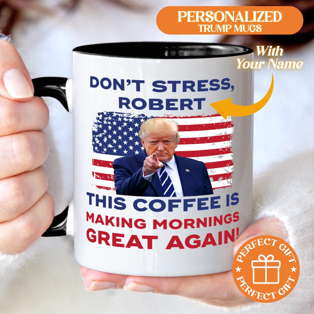 Personalized Trump Mug MAGA 2024 Coffee Cup Funny Custom Name Quote ...