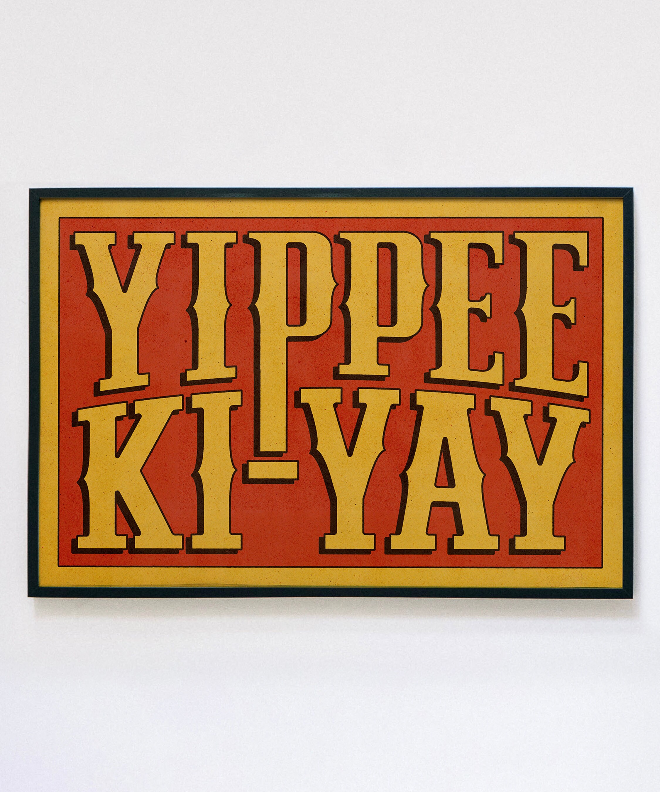 Yippee Ki-yay Typography Art Print, Western Wall Decor, Type Design ...