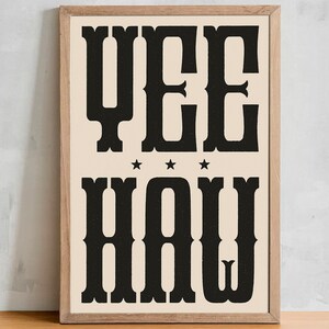 Yeehaw Typography Art Print, Western Wall Decor, Cowboy Poster, Art ...