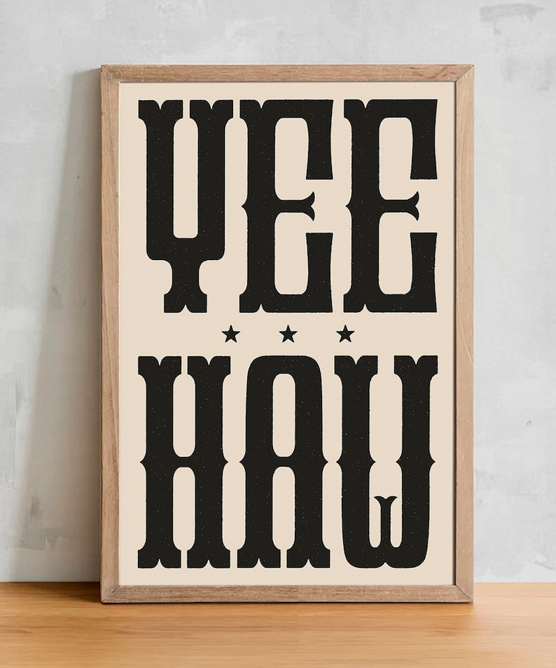 Yeehaw Typography Art Print, Western Wall Decor, Cowboy Poster, Art ...