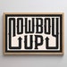 Cowboy up Typography Art Print, Western Wall Decor, Southwestern Art ...