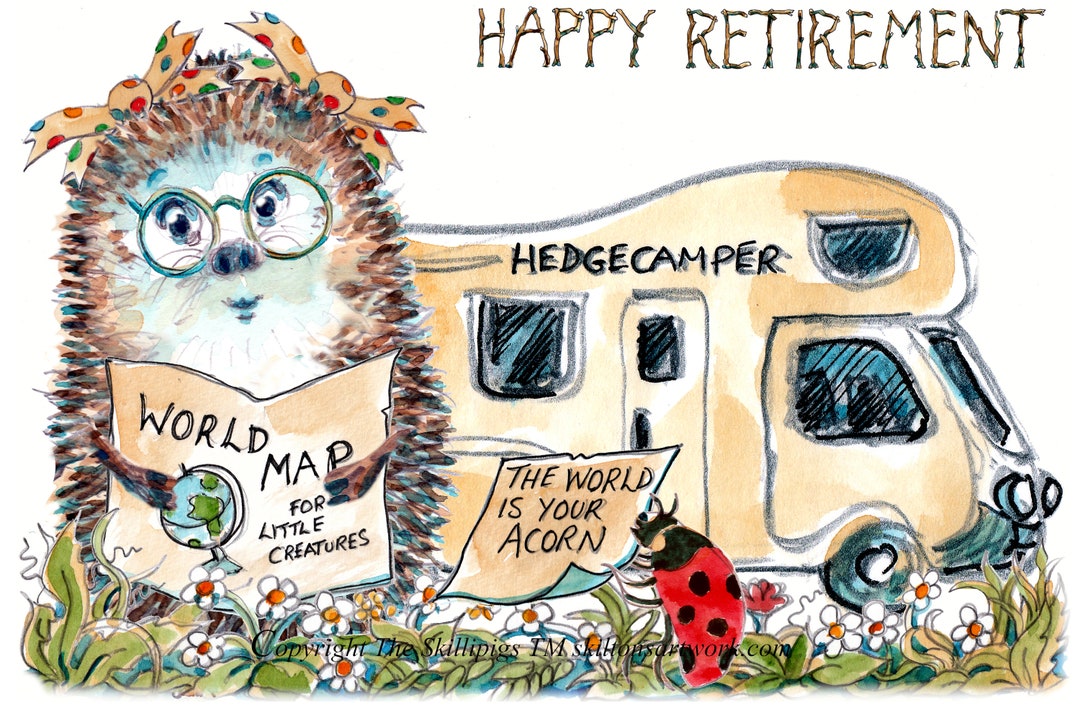 HAPPY RETIREMENT Card Camper Van Road Trip, Female Hedgehog Finishing ...