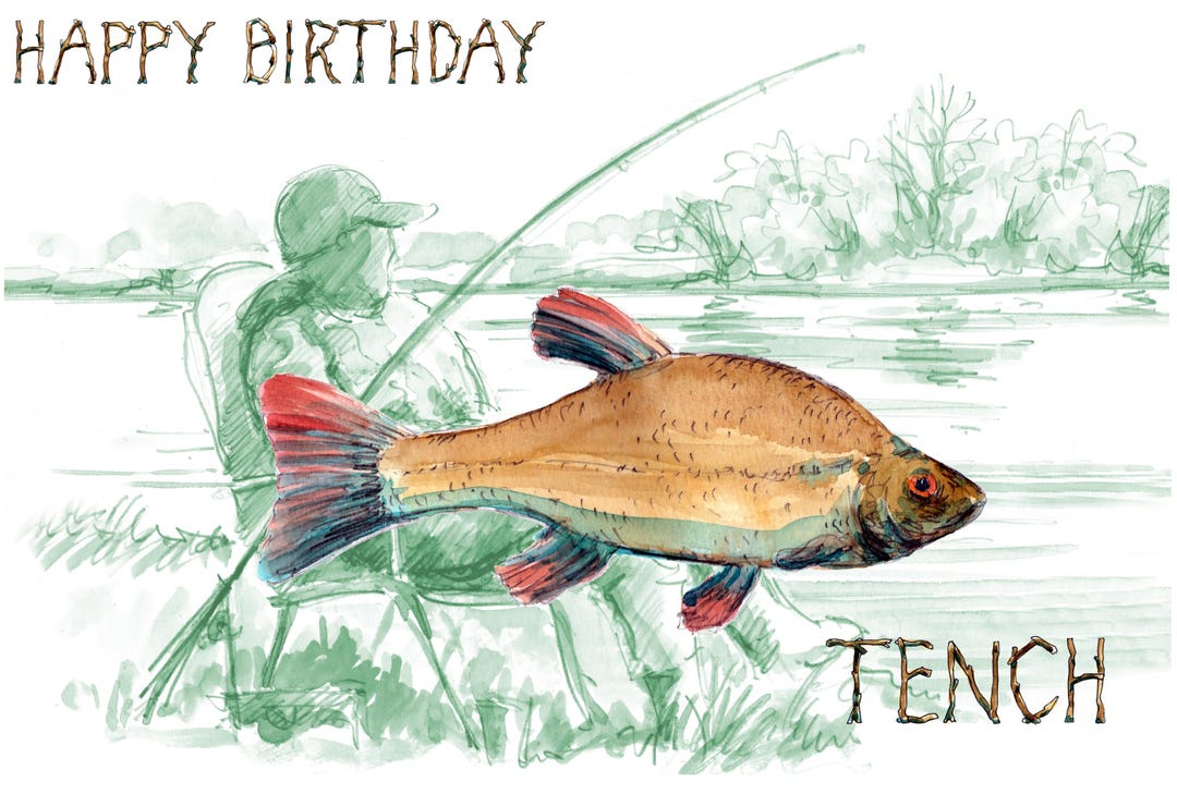 4060 Tench Fishing Birthday Card Happy Birthday. Coarse Fisherman ...