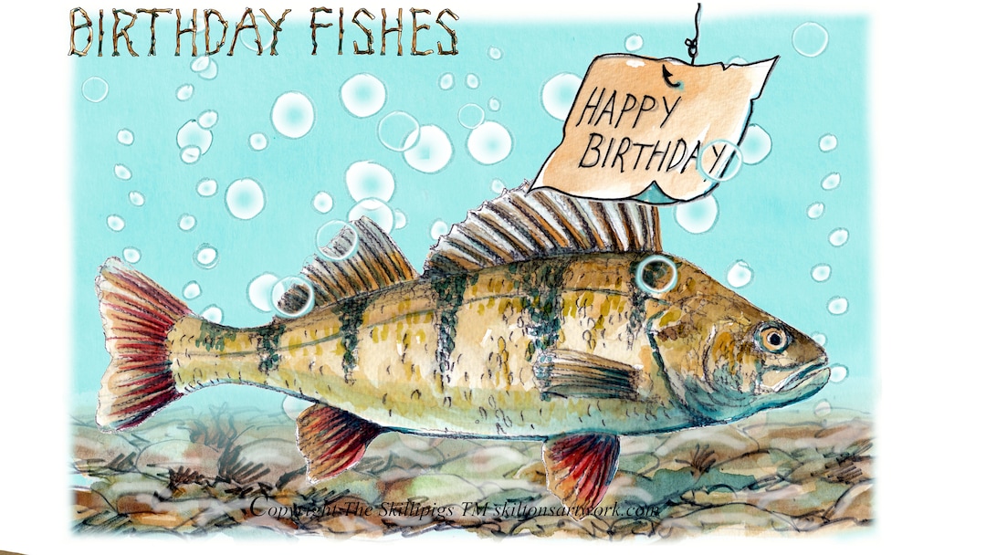 2414 HAPPY BIRTHDAY Card, 'birthday Fishes' Wishes, Get It? Perch Fish ...