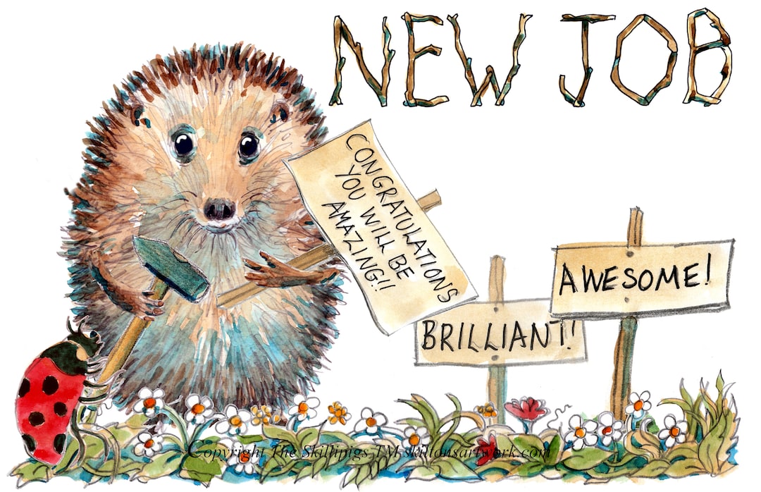 NEW JOB Card Greeting Card Showing a Male Hedgehog Putting up Signs ...