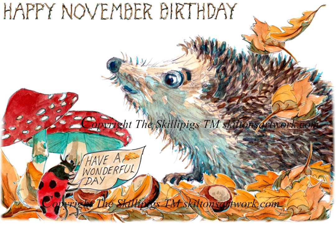 5020 Happy November Birthday Card Hedgehog With Autumn Leaves Fungi and ...