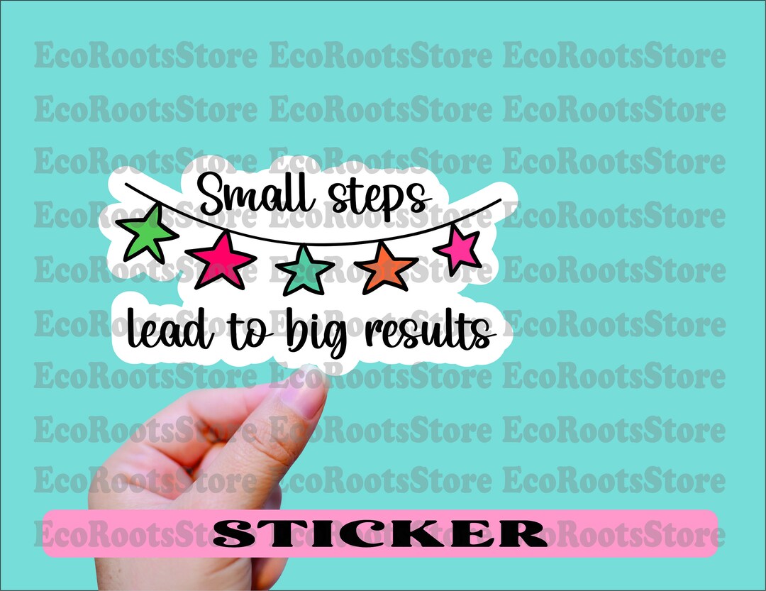 Small Steps Lead to Big Results STICKER Laptop Decals Window - Etsy